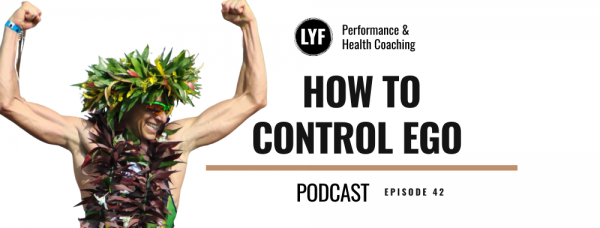 How to Control Ego | Live Your Own Fit